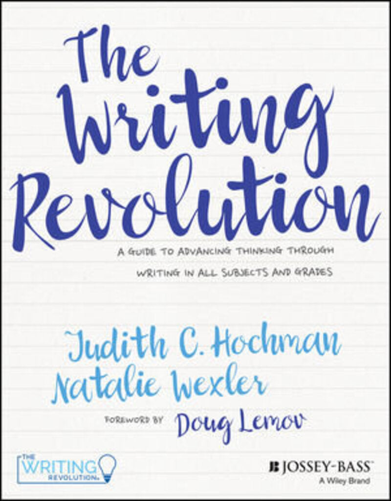 The Writing Revolution by Judith C. Hochman 9781119364917 (NEW BOOK wi ...