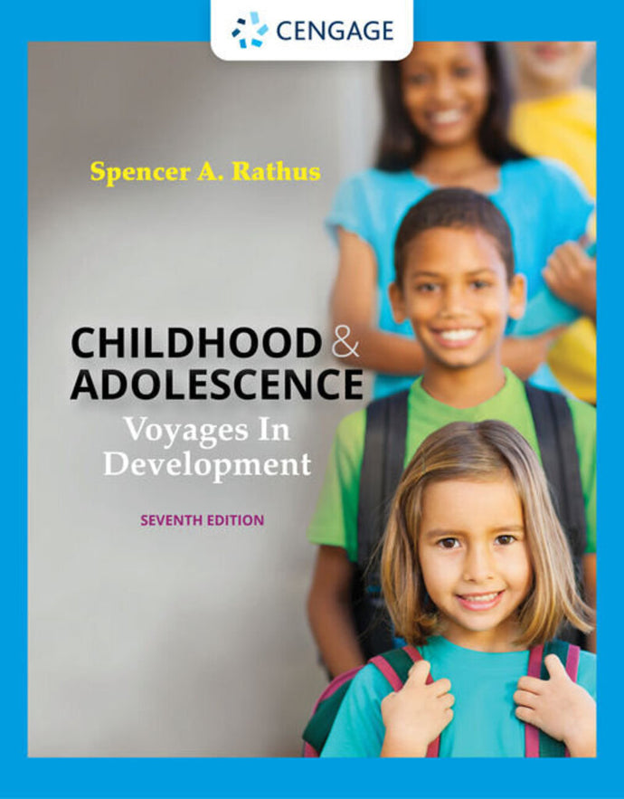 Childhood and Adolescence 7th Edition by Spencer Rathus 9780357374108 ...